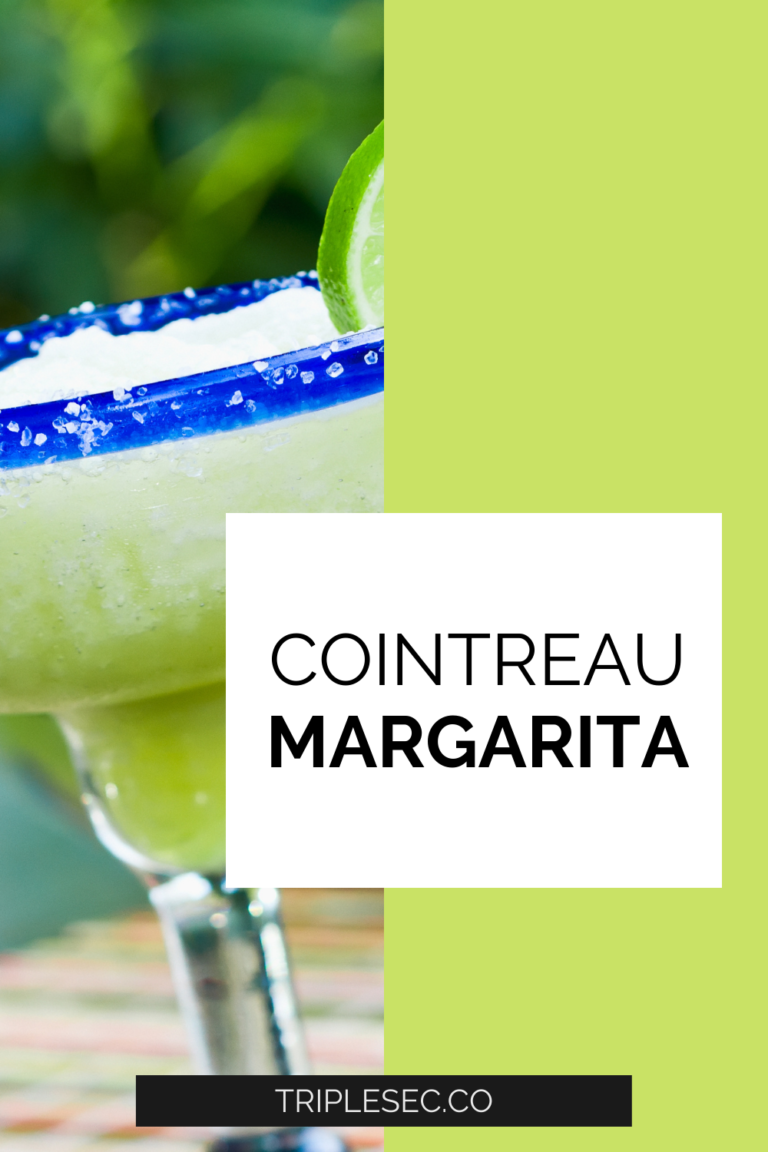Cointreau Margarita – Triple Sec
